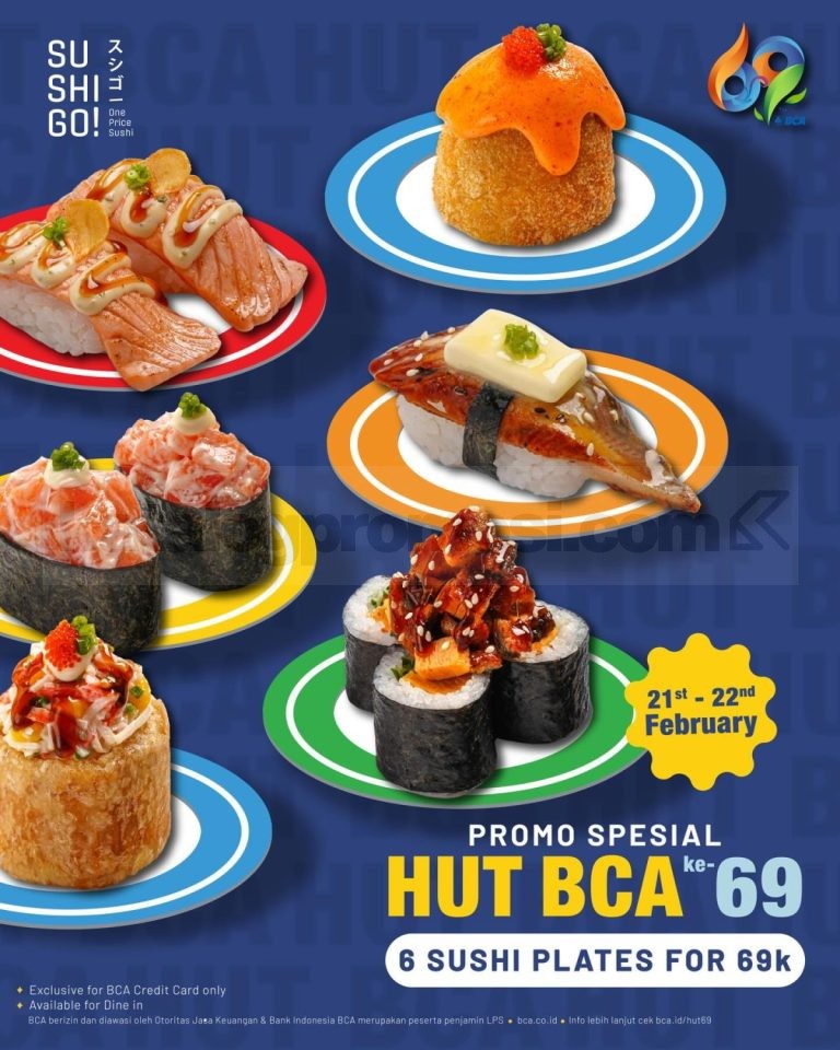 Promo SUSHIGO! HUT BCA 69 Beli 6 Plate Rp. 69.000
