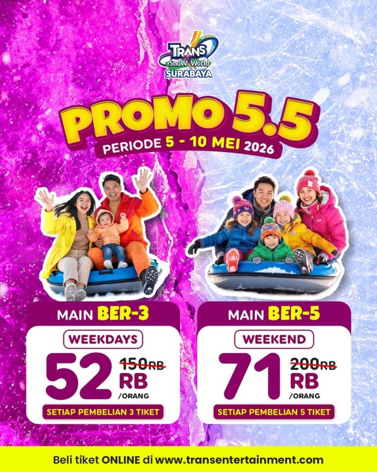 Promo Trans Snow World Surabaya 5.5 Tiket Mulai Rp. 52.000