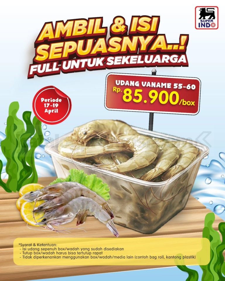 Promo Superindo Ambil & Isi Sepuasnya Udang Vaname Rp 85.900