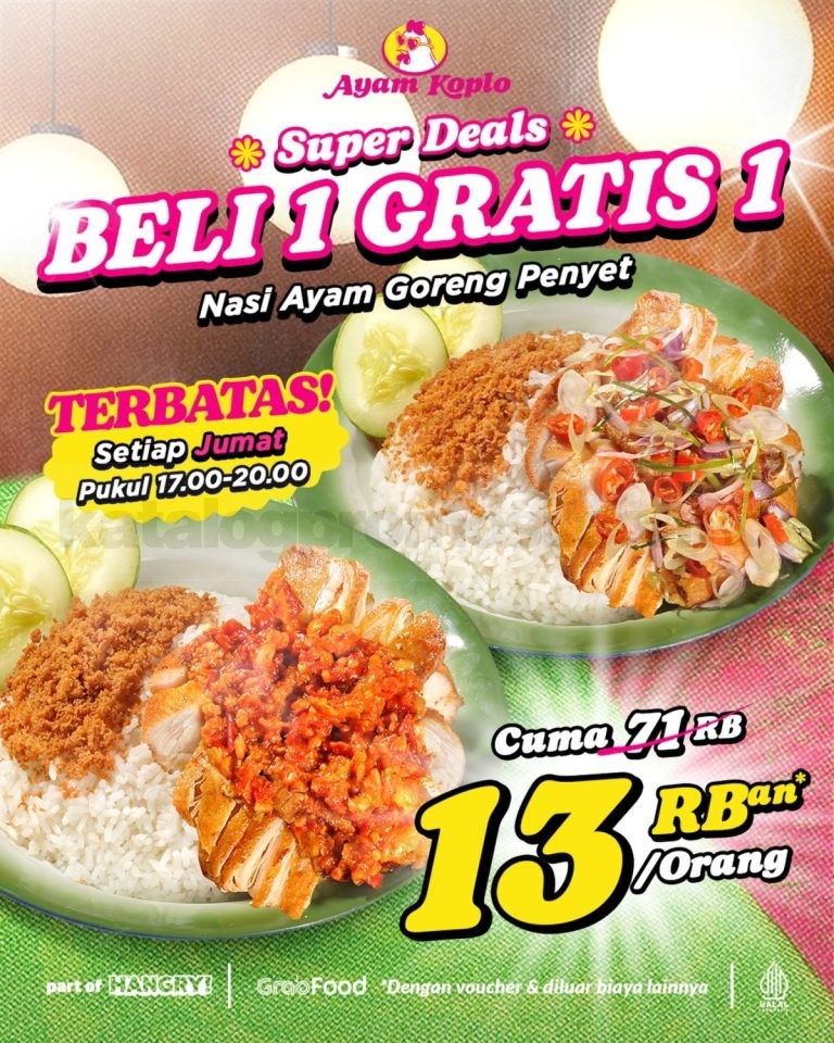 Promo Ayam Koplo Super Deals Beli 1 Gratis 1 Mulai Rp. 13.000