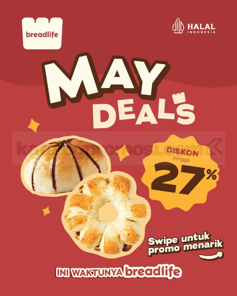 Promo Breadlife May Deals Diskon hingga 27% • SoPasti.Com