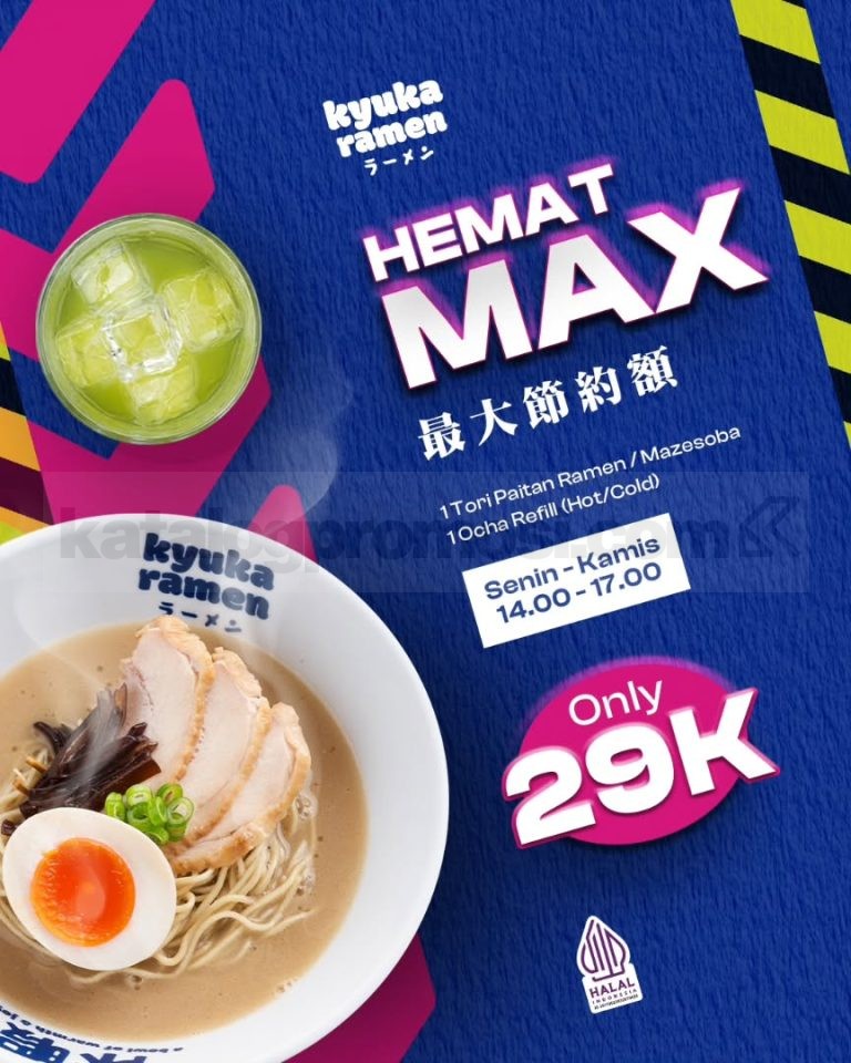 Promo Kyuka Ramen Hemat Max Rp. 29.000