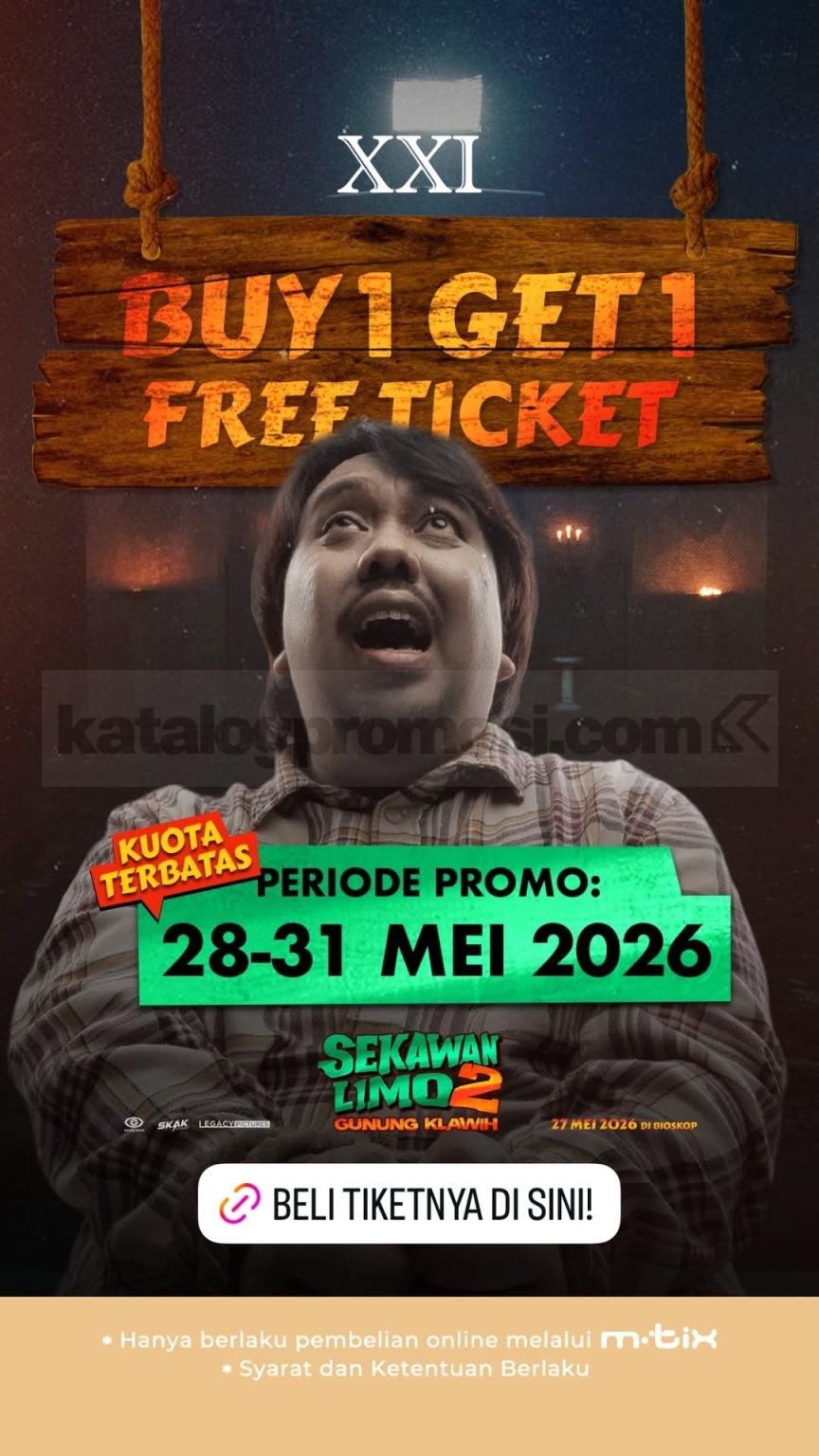 Promo Cinema XXI Beli 1 Gratis 1 Sekawan Limo 2 Gunung Klawih