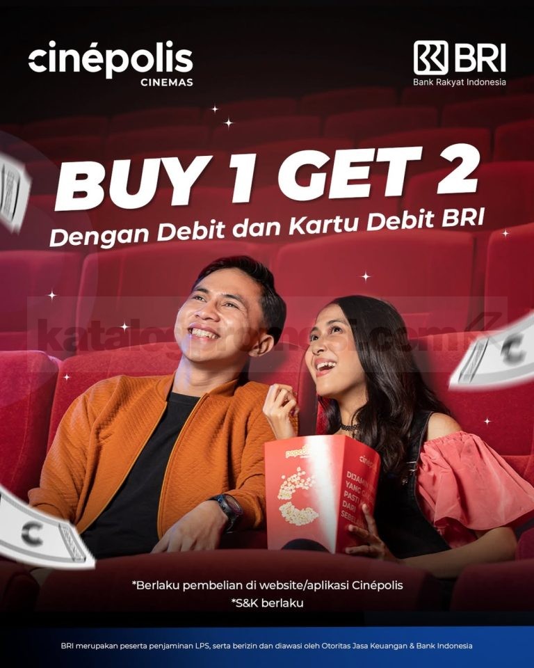 Promo Cinépolis BRI Beli 1 Gratis 1 Tiket Nonton