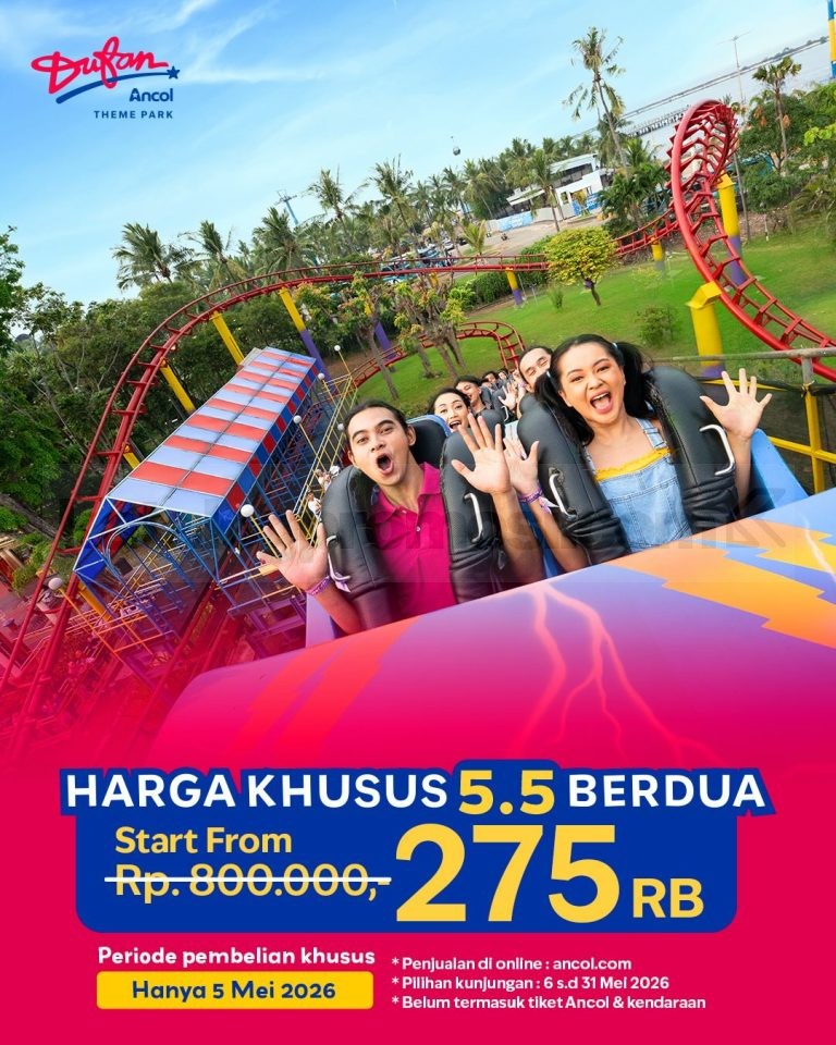 Promo Dufan Ancol 5.5 Tiket Berdua mulai Rp. 275.000