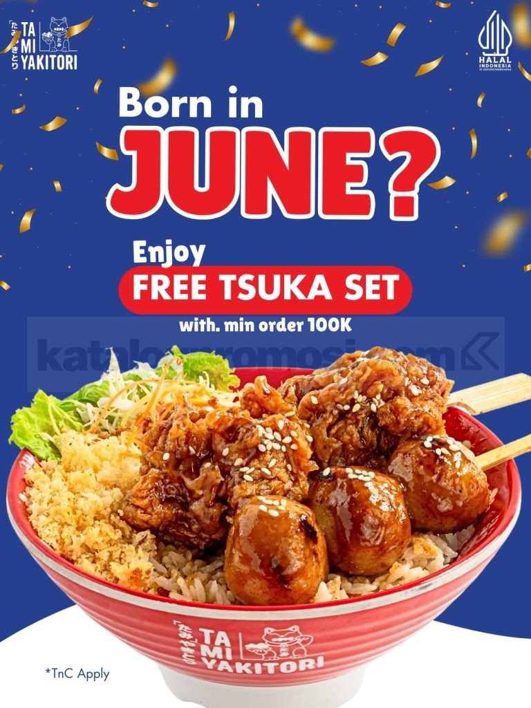 Promo Tami Yakitori Birthday Treats Gratis Tsuka Set